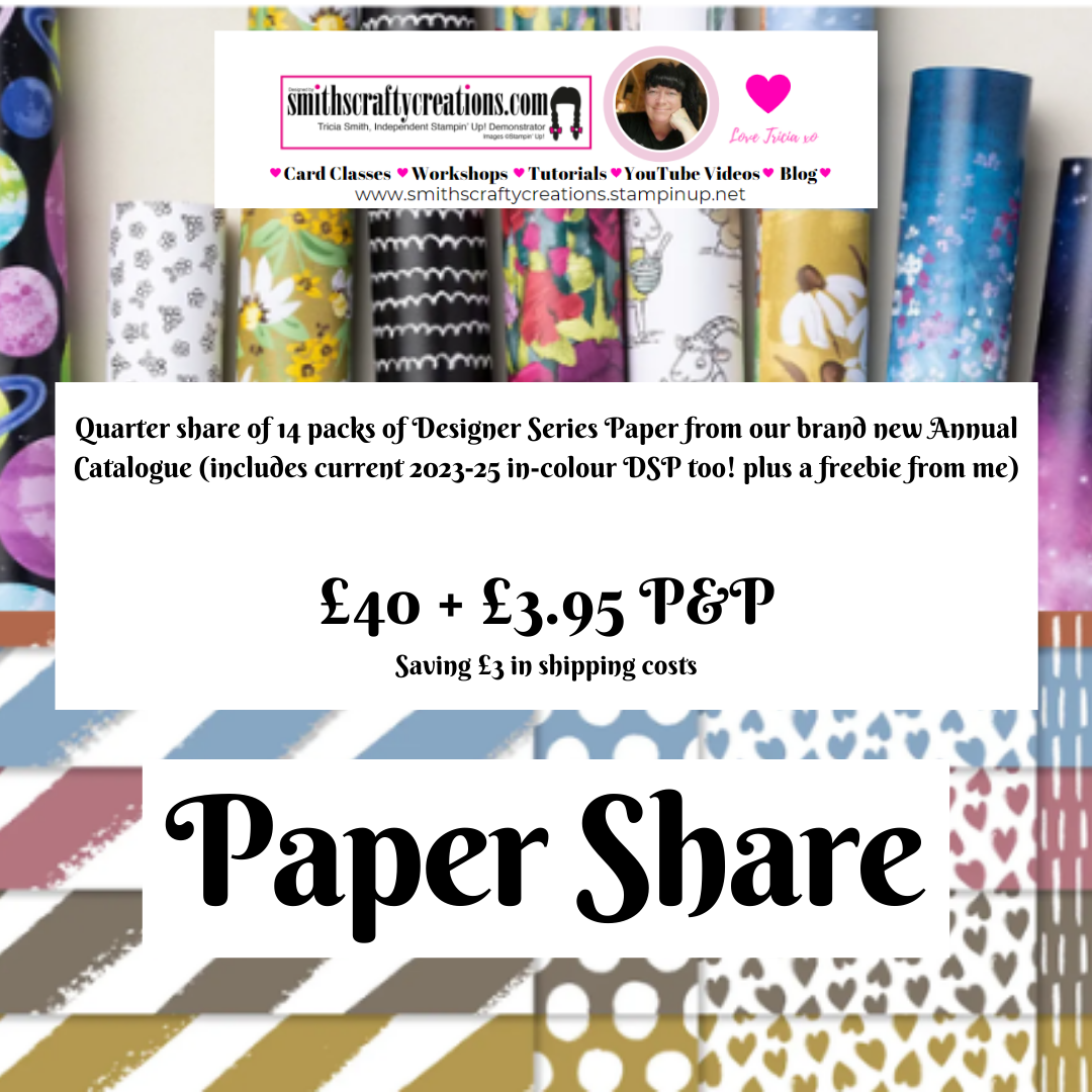 Designer Series Paper Share Offer - Smiths Crafty Creations